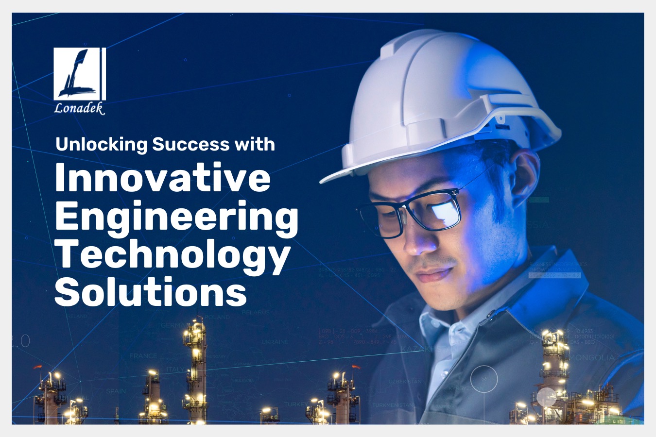 Unlocking Success with Innovative Engineering Technology Solutions - Lonadek Global Services